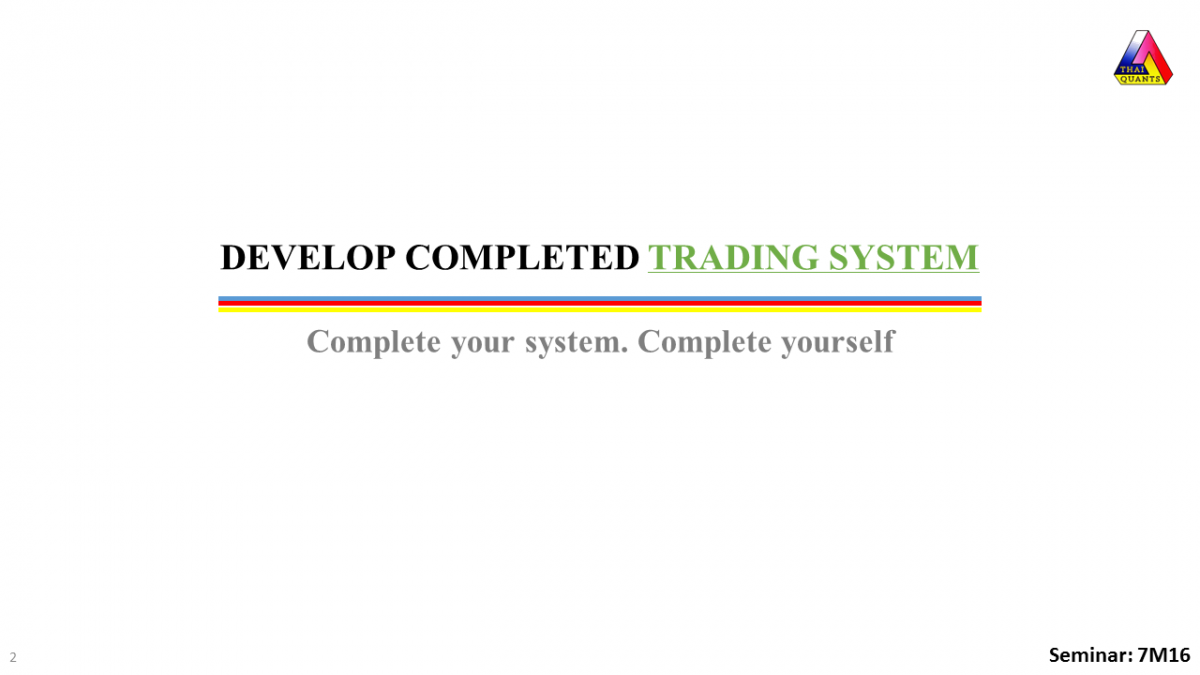Develop Completed Trading System | ThaiQuants